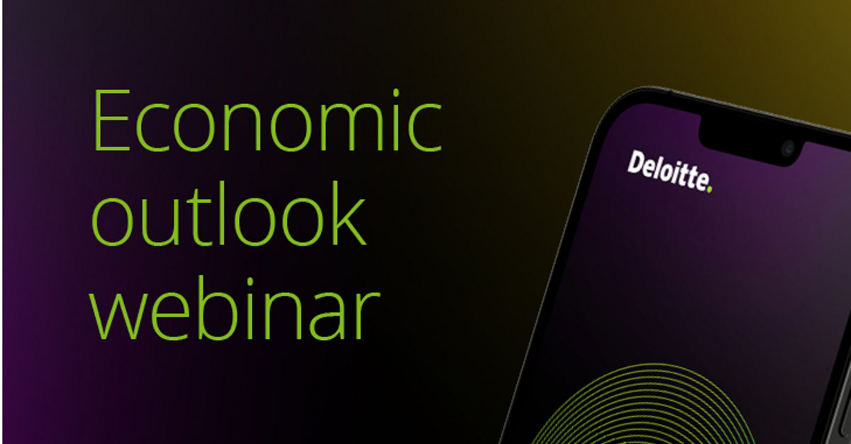 Economic outlook webinar with Chief Economist | Deloitte Canada