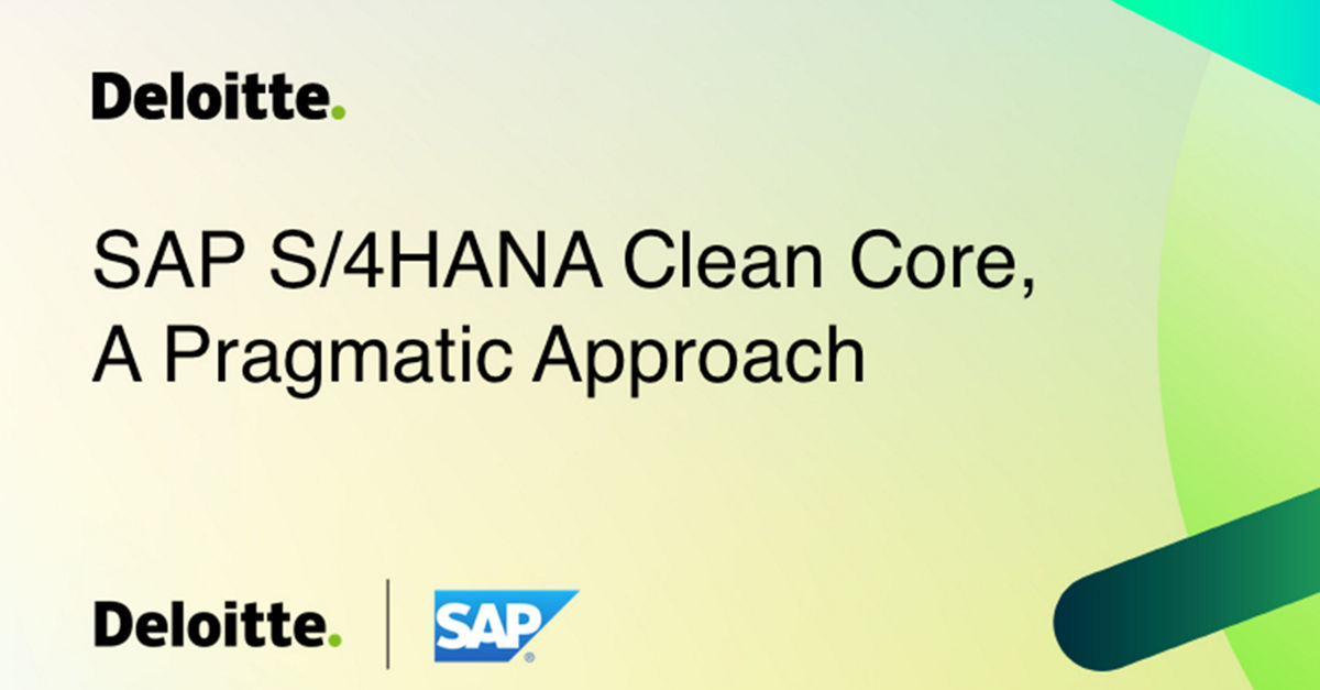 S 4hana Clean Core A Pragmatic Approach Deloitte Uk